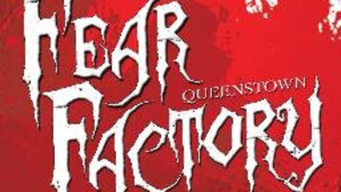 Fear Factory Haunted Attraction | Official Queenstown Website