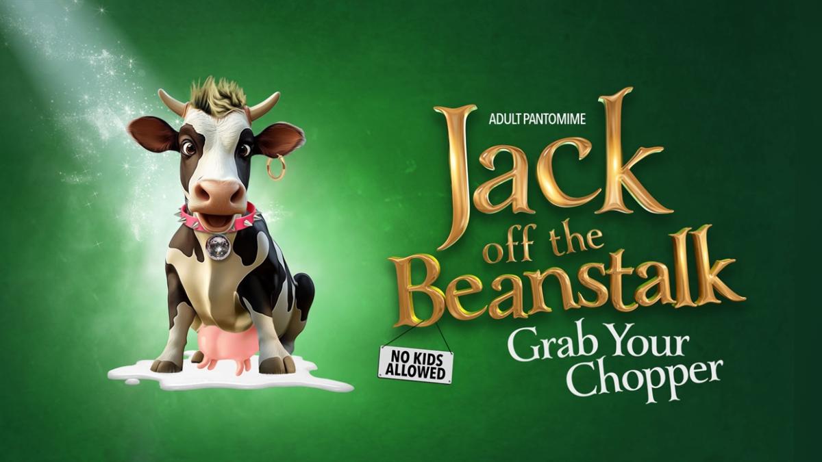Jack off the Beanstalk (Adult Panto)