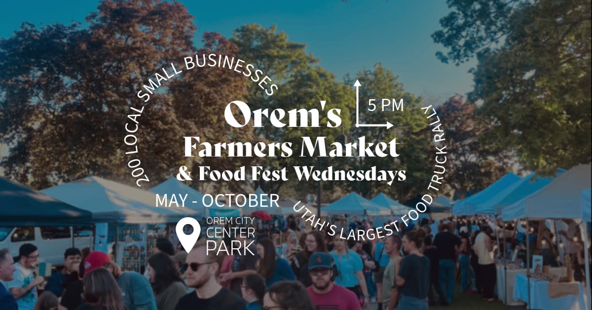Orem's Sunset Farmers Market 2026