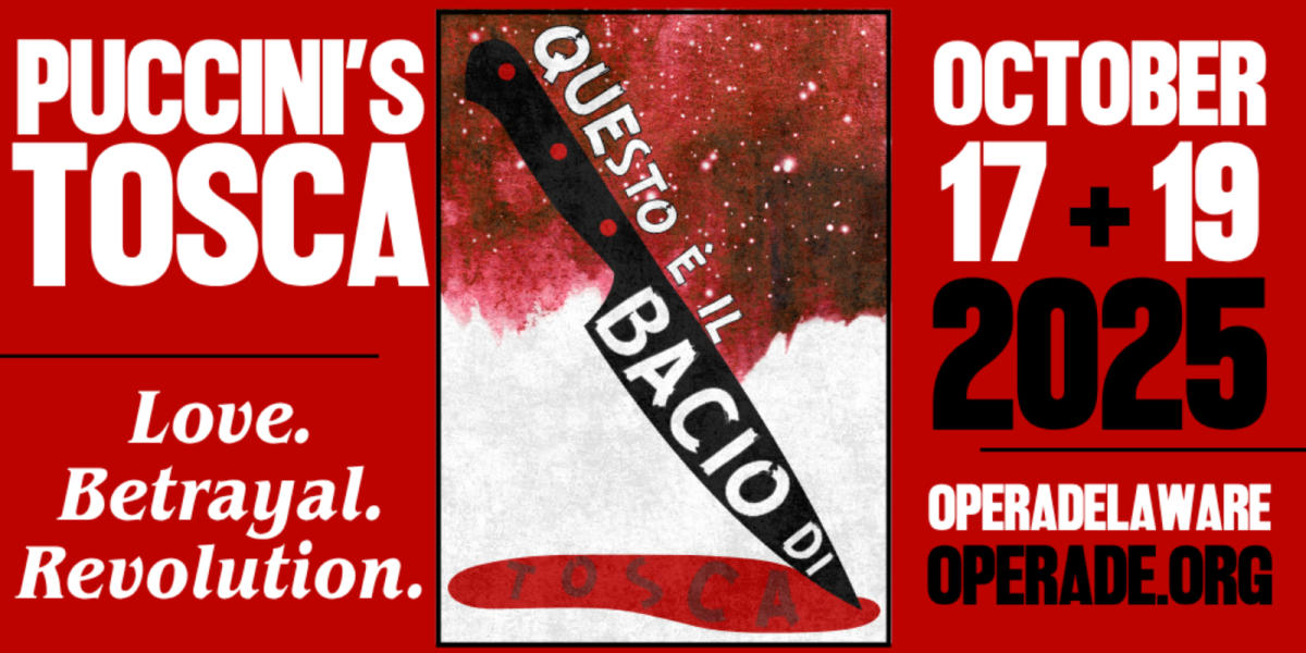 OperaDelaware presents Puccini's Tosca