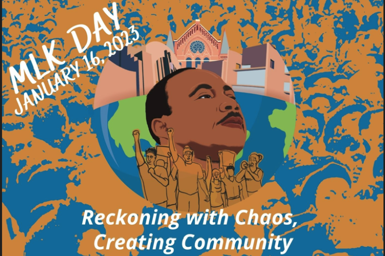 Reckoning with Chaos, Creating Community: Martin Luther King, Jr. Day ...