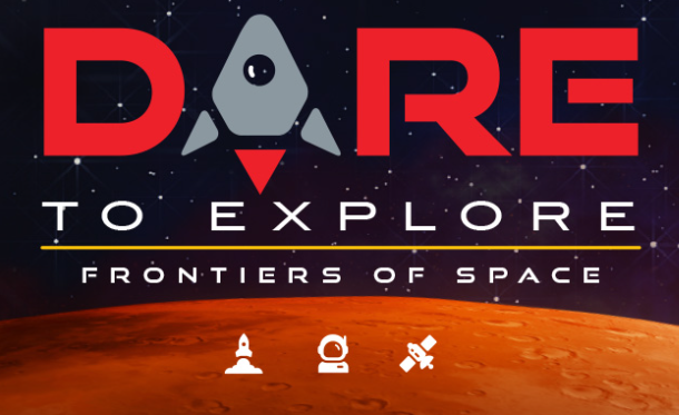 Dare to Explore: Frontiers of Space