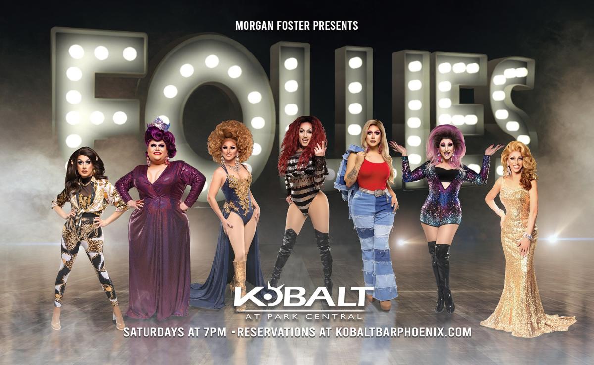 Follies Drag Show - Phoenix AZ, 85013