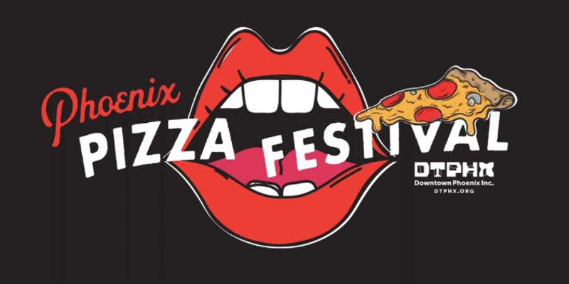 Phoenix Pizza Festival - Phoenix AZ, 85003