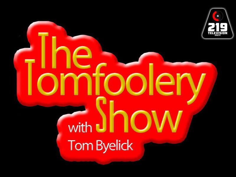 The Tomfoolery Show