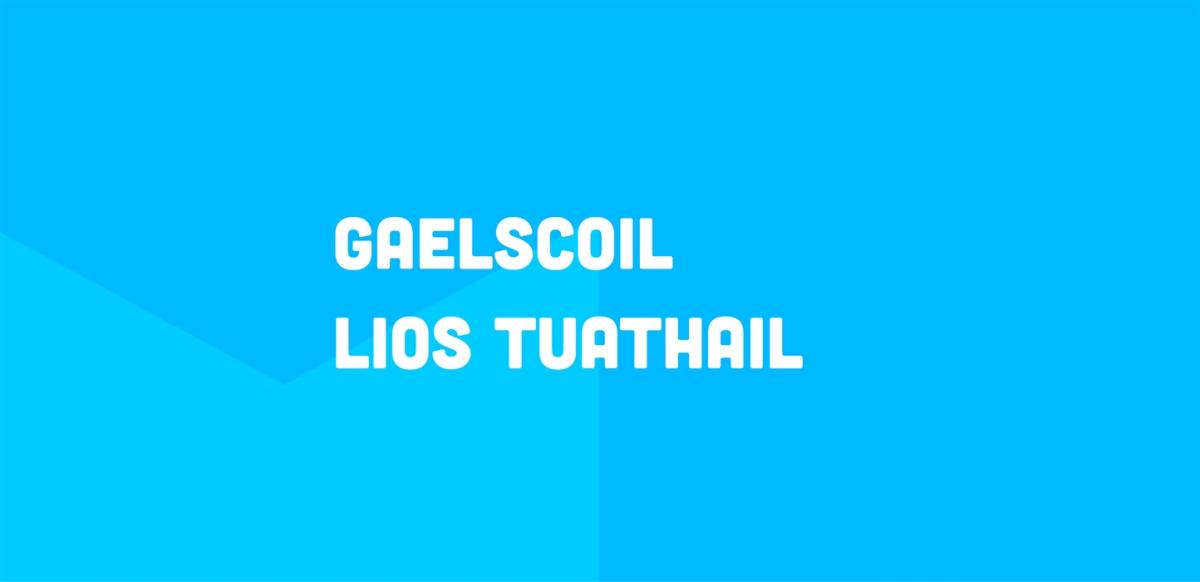 Gaelscoil Lios Tuathail - Discover Kerry