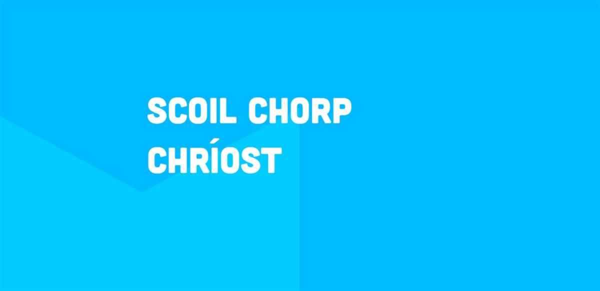 Scoil Chorp Chríost - Discover Kerry