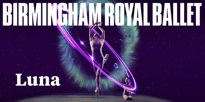 Birmingham Royal Ballet - Luna - Visit Birmingham