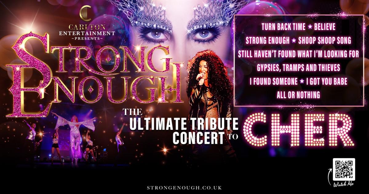 Strong Enough - Ultimate Tribute Concert To Cher - Visit Birmingham