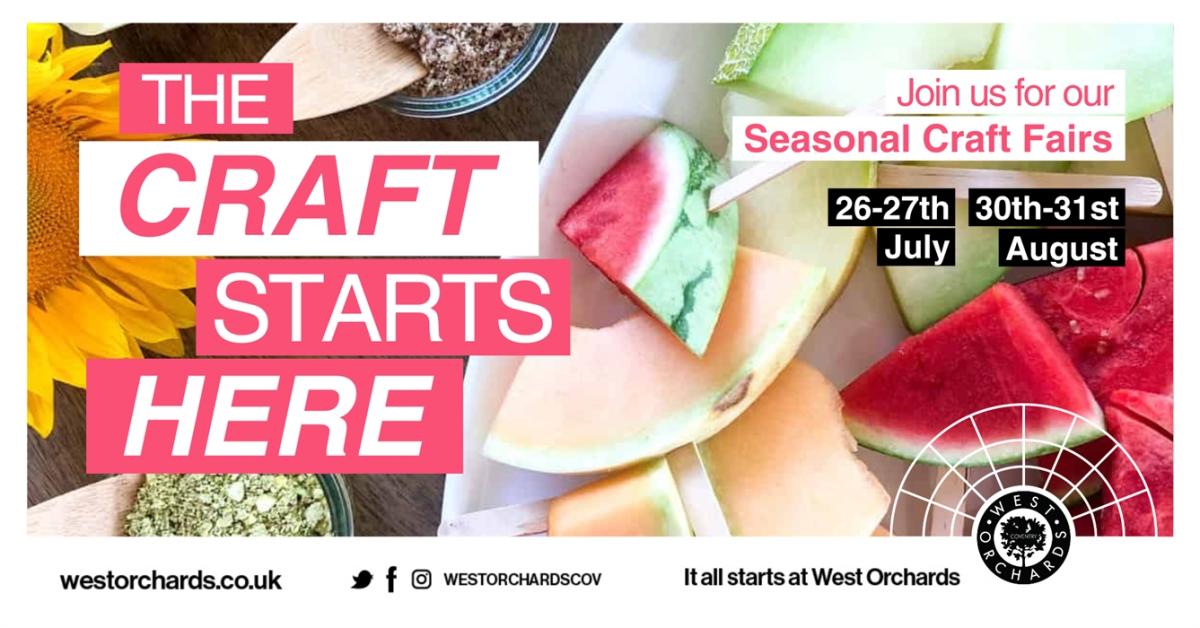 West Orchards Summer Craft Fair - Visit Birmingham
