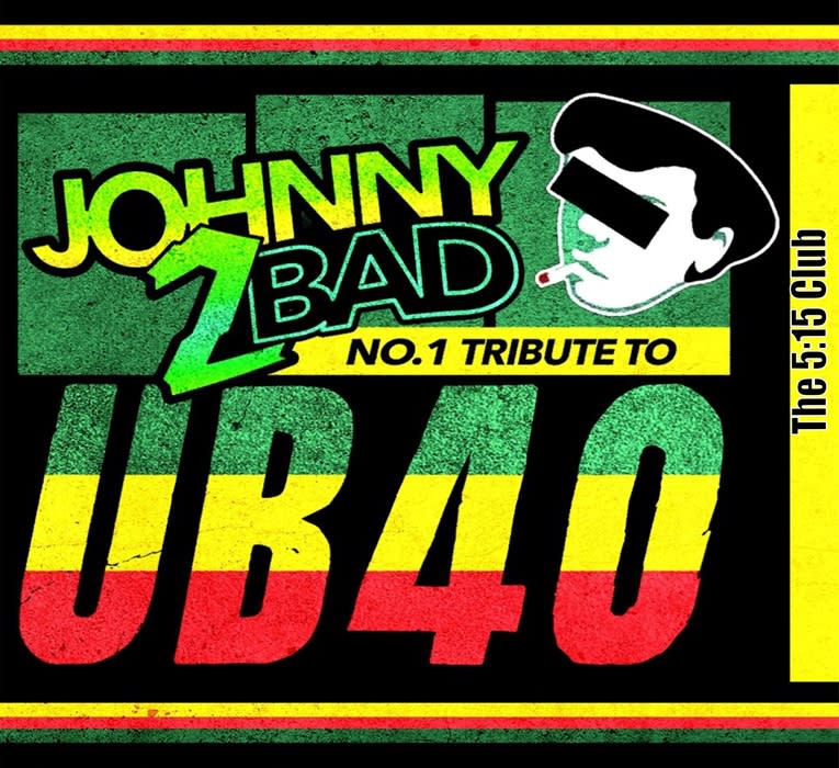 Johnny 2 Bad a tribute to UB40 The 5:15 Club - Visit Birmingham