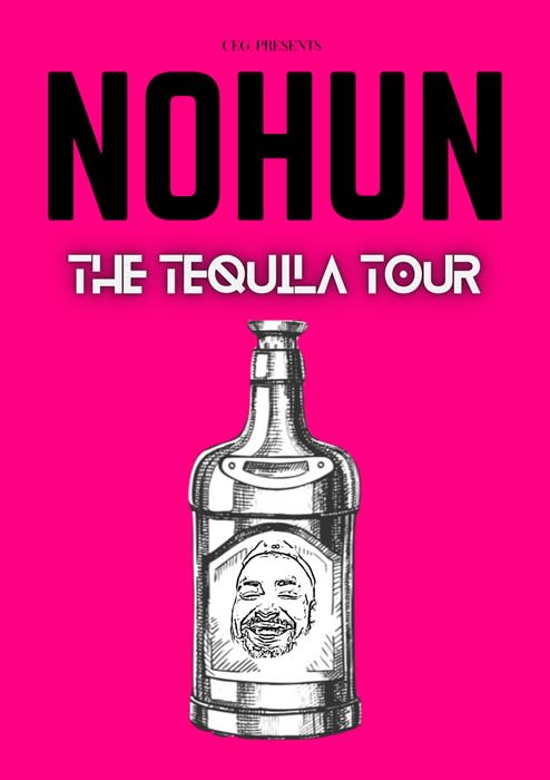 NOHUN: The Tequila Tour LIVE - Visit Birmingham