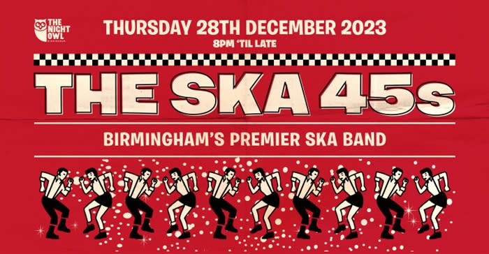 The Ska 45s Live at The Night Owl - Visit Birmingham