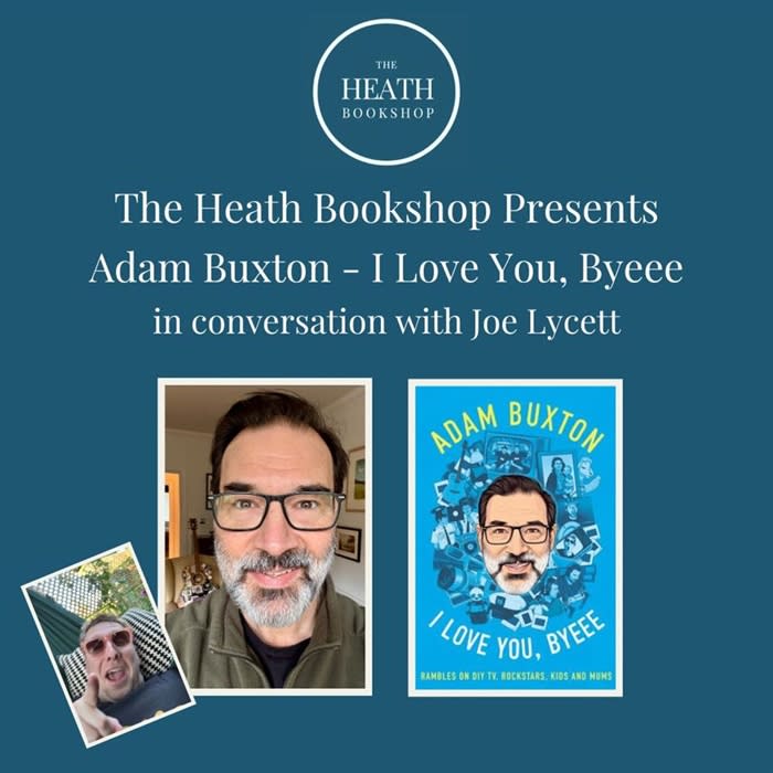 Adam Buxton - I Love You, Byeee (in conversation with Joe Lycett ...