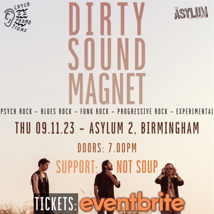 Dirty Sound Magnet - Thu 09/11/23, Asylum 2 Birmingham. - Visit Birmingham
