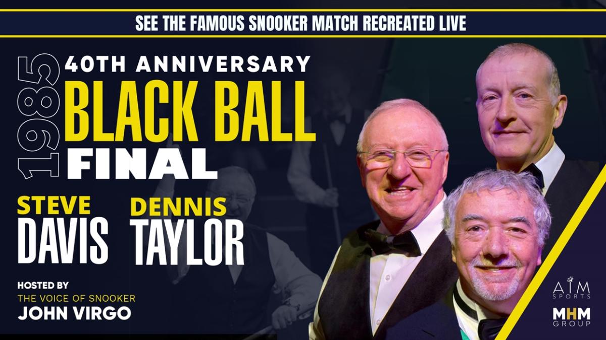 Black Ball 40th Anniversary – An Evening with Snooker Greats starring ...