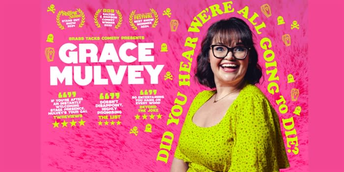 Grace Mulvey - Did You Hear We're All Going To Die?