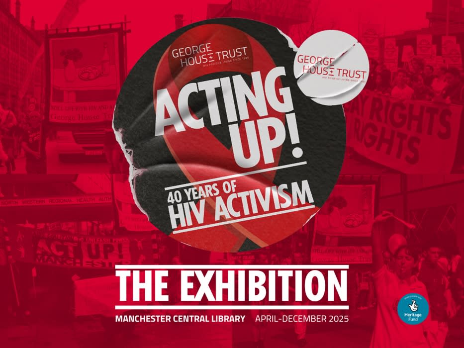 ACTING UP! 40 Years of HIV Activism in Greater Manchester