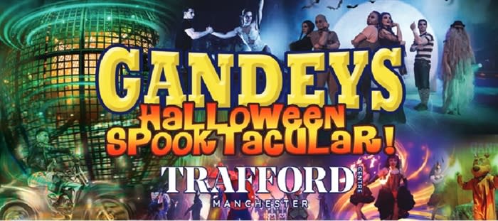 Gandeys Halloween Spooktacular Trafford Centre