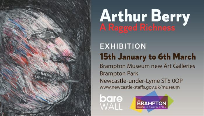 Arthur Berry - A Ragged Richness Exhibition