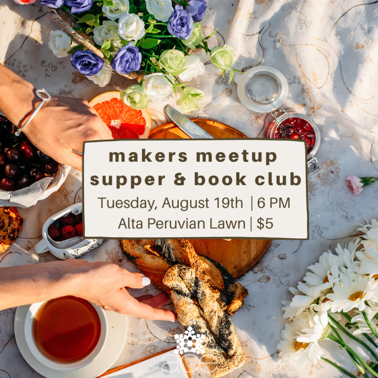Maker's Meet-up Supper and Book Club | Festivals & Special Events event in Salt Lake presented ...