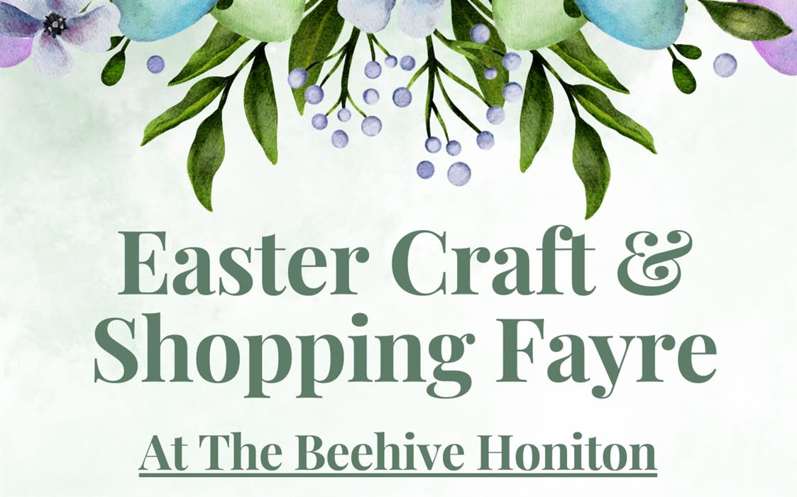 The Beehive's Easter Craft and Shopping Fayre - Visit Devon