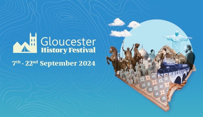 Gloucester History Festival - Cotswolds