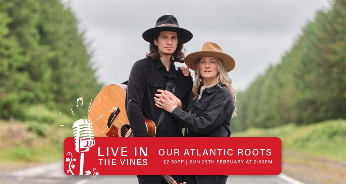 Live in the vines - Our Atlantic Roots - Visit Devon