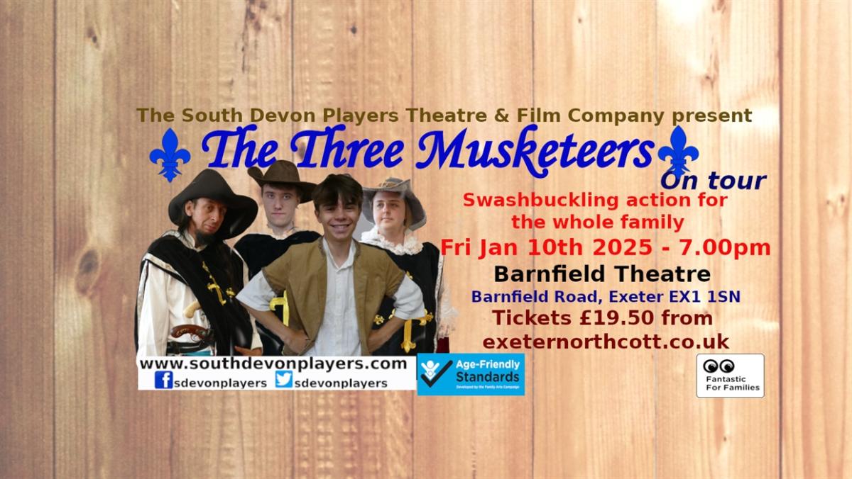 The Three Musketeers - touring theatre - Exeter Barnfield Theatre ...