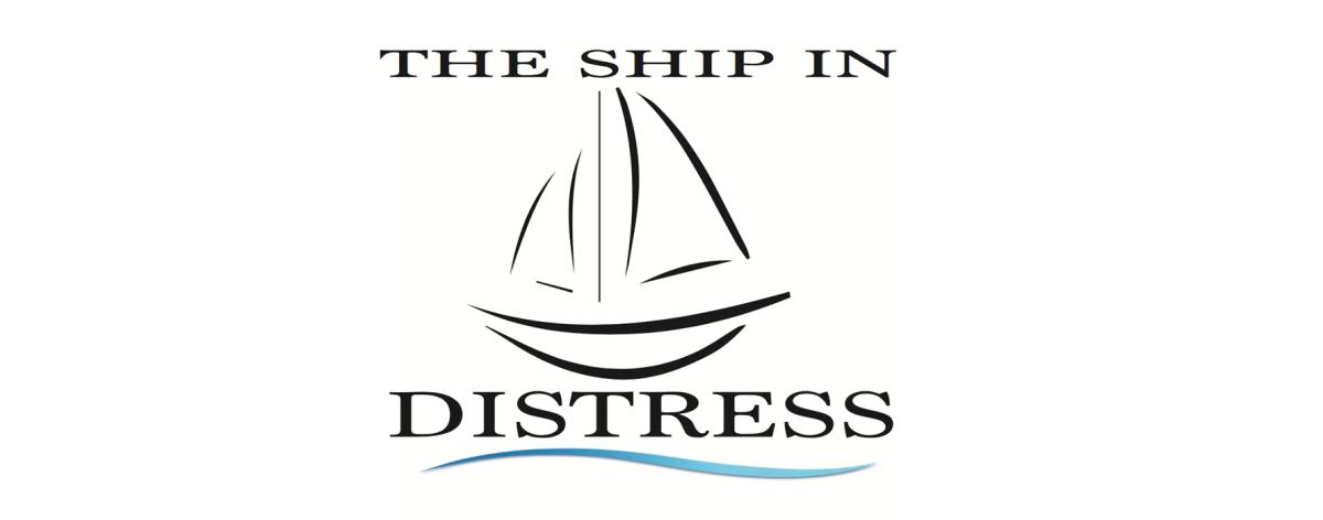 The Ship in Distress