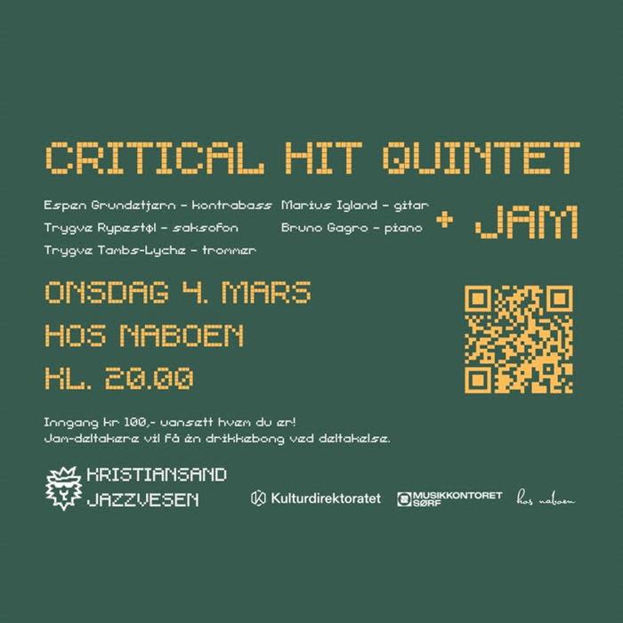 Critical Mass Quintet + JAM Critical Mass Quintet + JAM - Visit Sørlandet