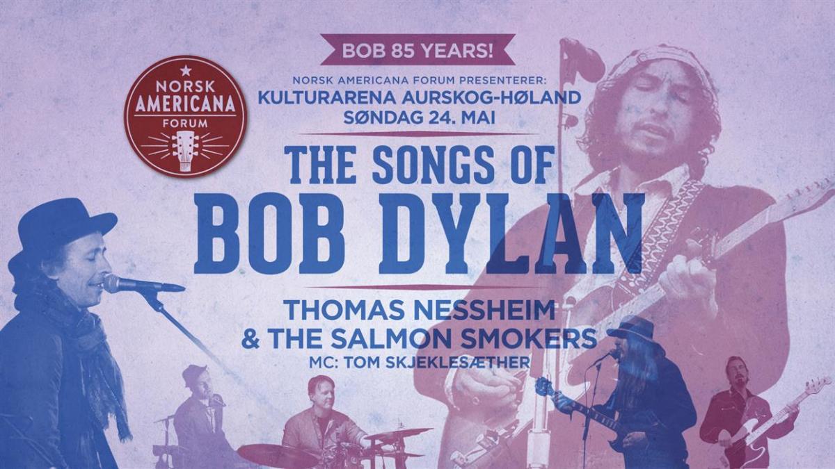 Visit Østfold "The Songs of Bob Dylan! - Vi feirer Bob Dylans 85-årsdag