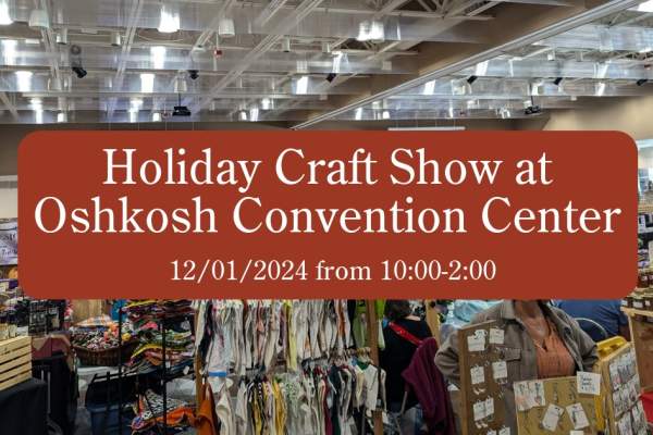 Oshkosh Holiday Craft Fairs and Markets