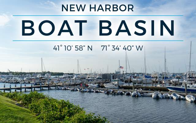 New Harbor Boat Basin | Block Island, RI