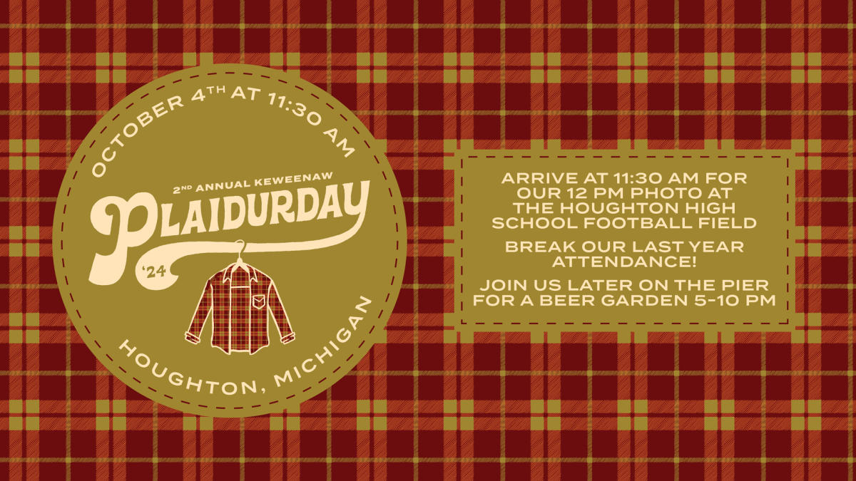 Keweenaw Plaidurday Celebration: Showing off our Yooper Pride!