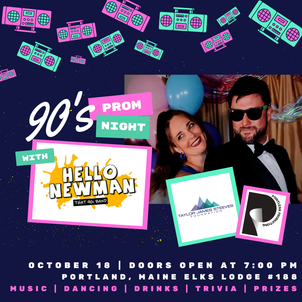 90's Prom Night with Hello Newman! | Visit Maine
