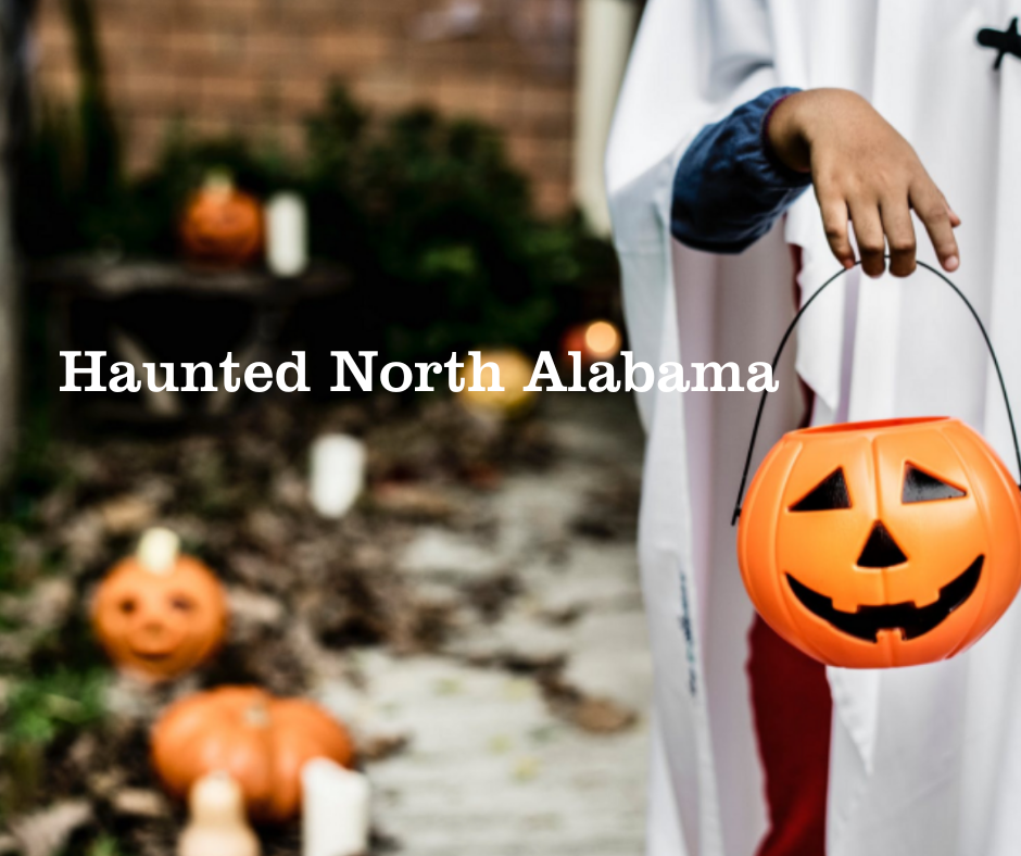 Haunted North Alabama