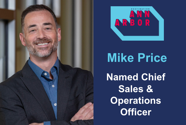 Destination Ann Arbor Welcomes Mike Price As Chief Sales And Operations ...