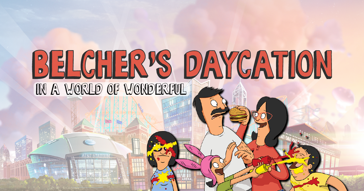 The Belcher Family Daycation – Choose Your Own Adventure