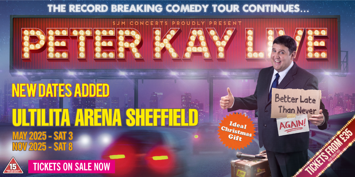 Peter Kay Live | Comedy Tour | Utilita Arena Sheffield