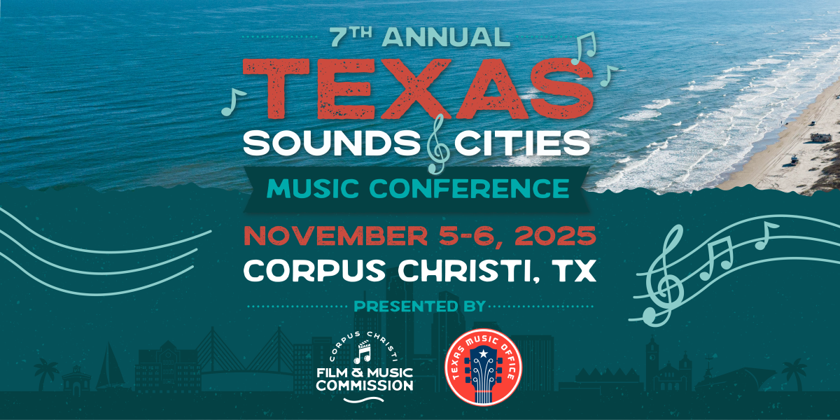 CORPUS CHRISTI FILM & MUSIC COMMISSION TO HOST TEXAS SOUNDS & CITIES IN ...