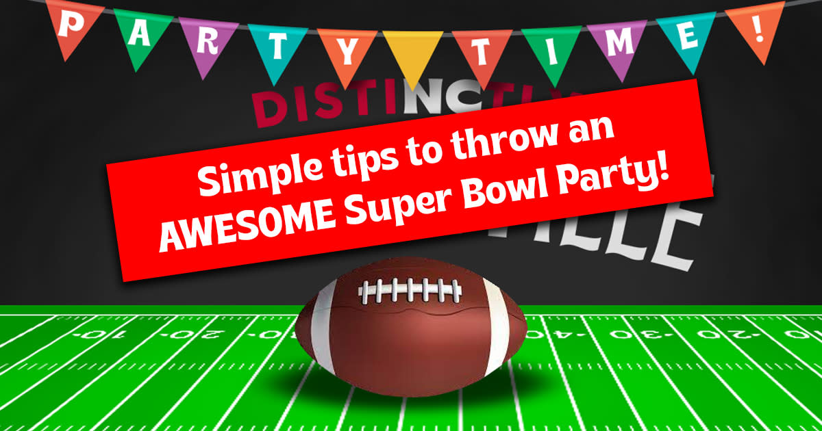 Simple tips for Super Bowl parties in Fayetteville, NC