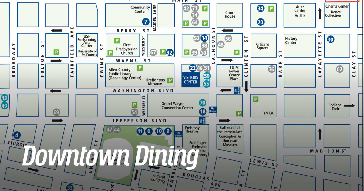 Downtown Dining Map | Visit Fort Wayne