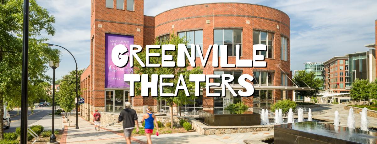 Theater Roundup: What to See & Where to See It | Greenville, SC