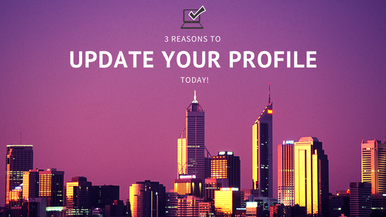 3 Reasons You Should Update Your Online Member Profile Today