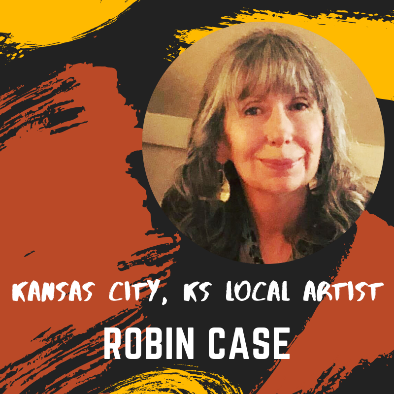 Kansas City, KS Local Artist Spotlight: Robin Case