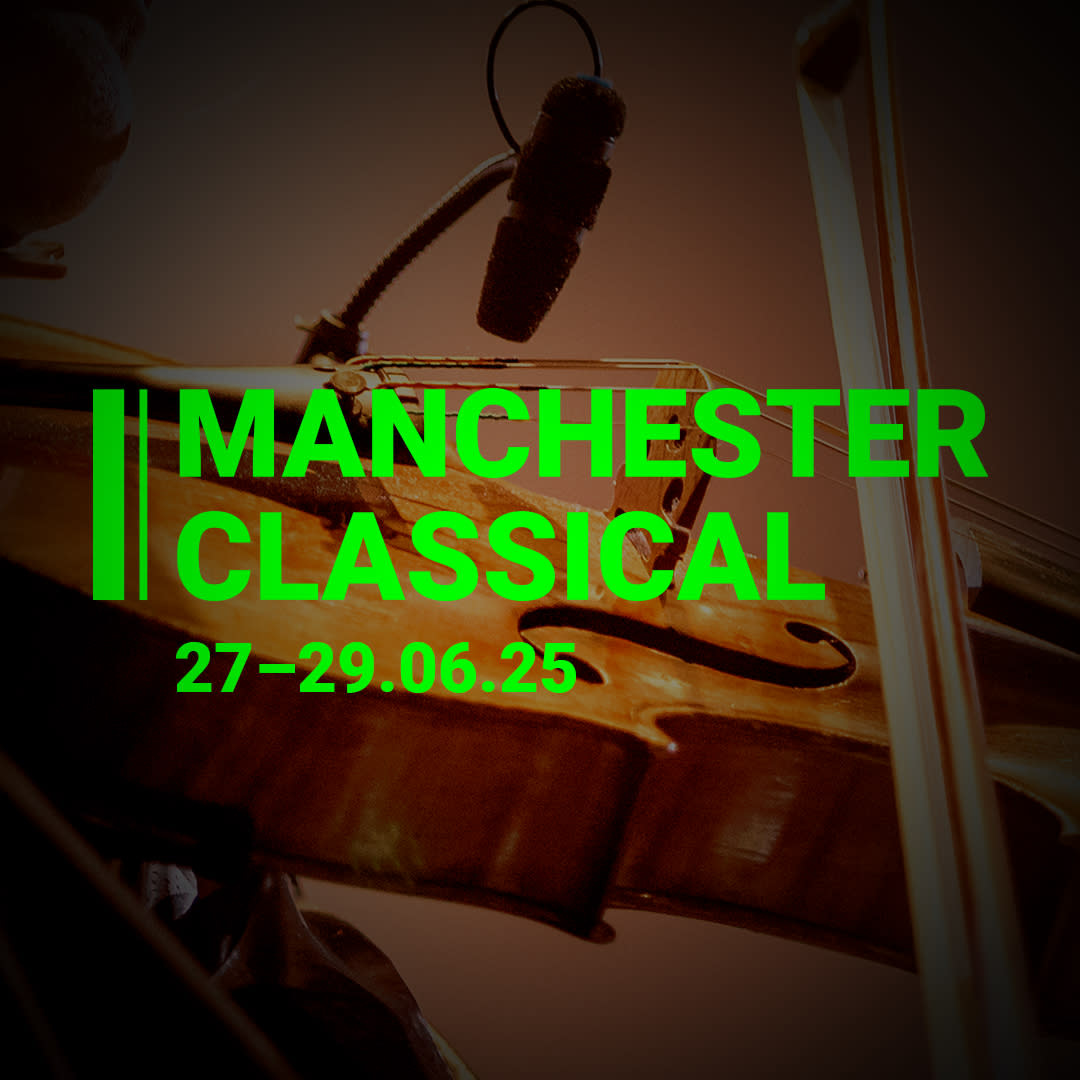 Manchester Classical 2025 arrives at The Bridgewater Hall