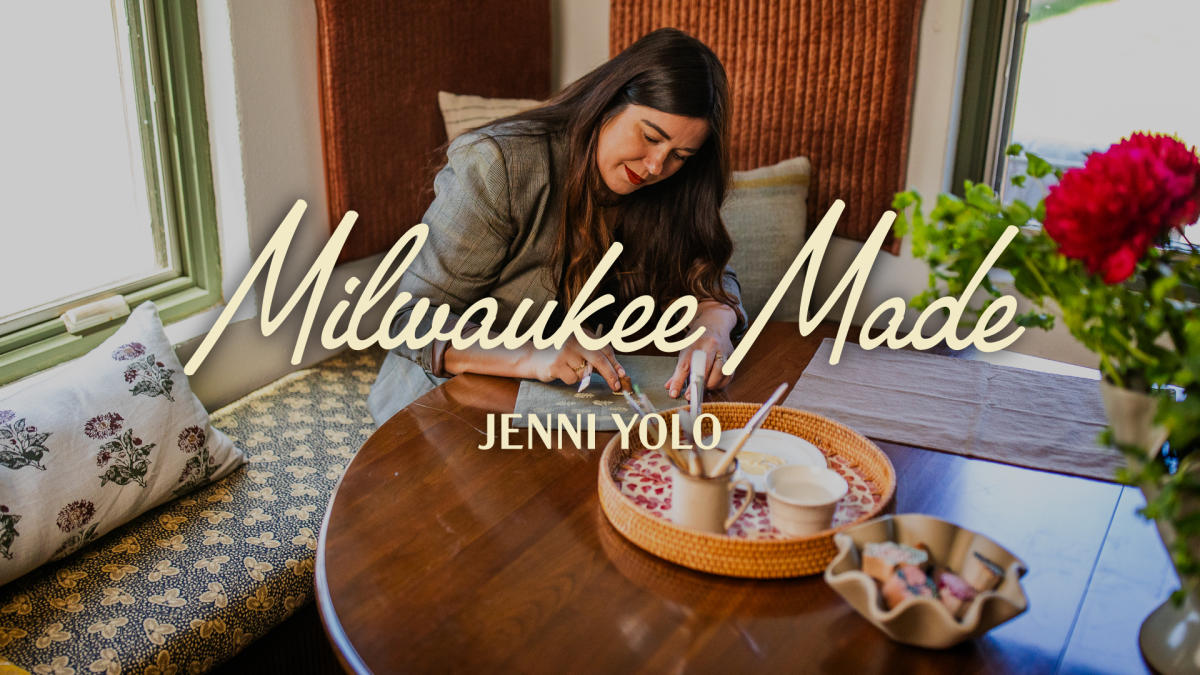 Jenni Yolo | Milwaukee Made