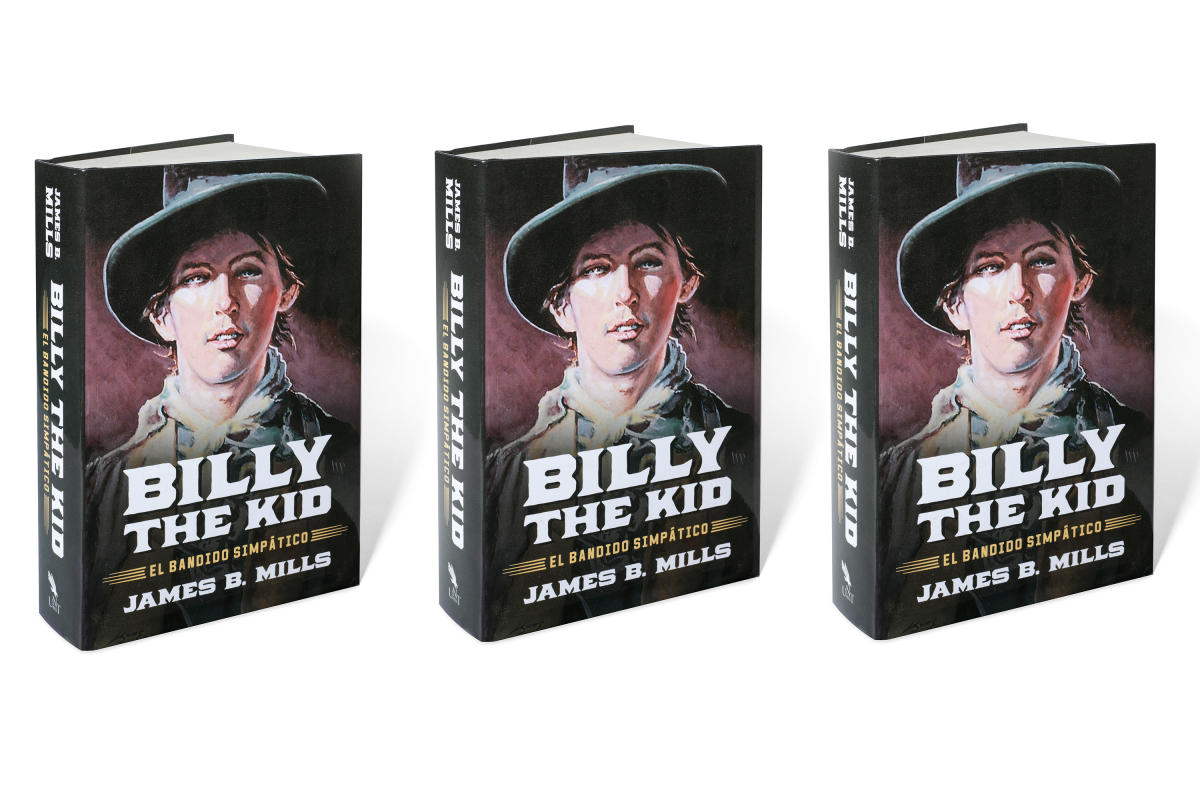 What We're Reading: Billy the Kid: El Bandido Simpático by James B. Mills