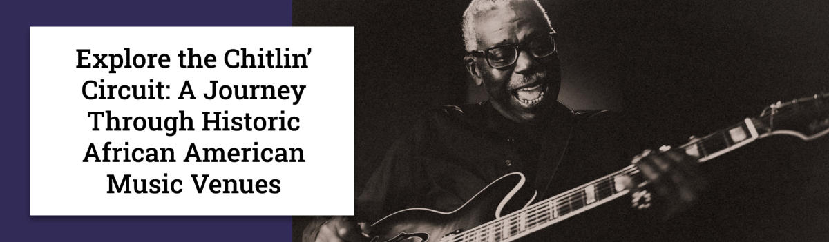 Explore the Chitlin’ Circuit: A Journey Through Historic African ...